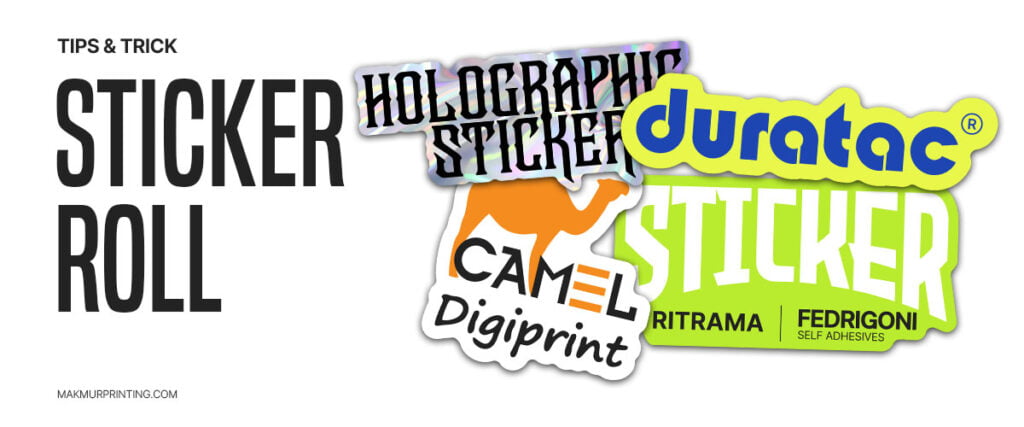 Mengenal Aneka Bahan Sticker Roll – Makmur Printing